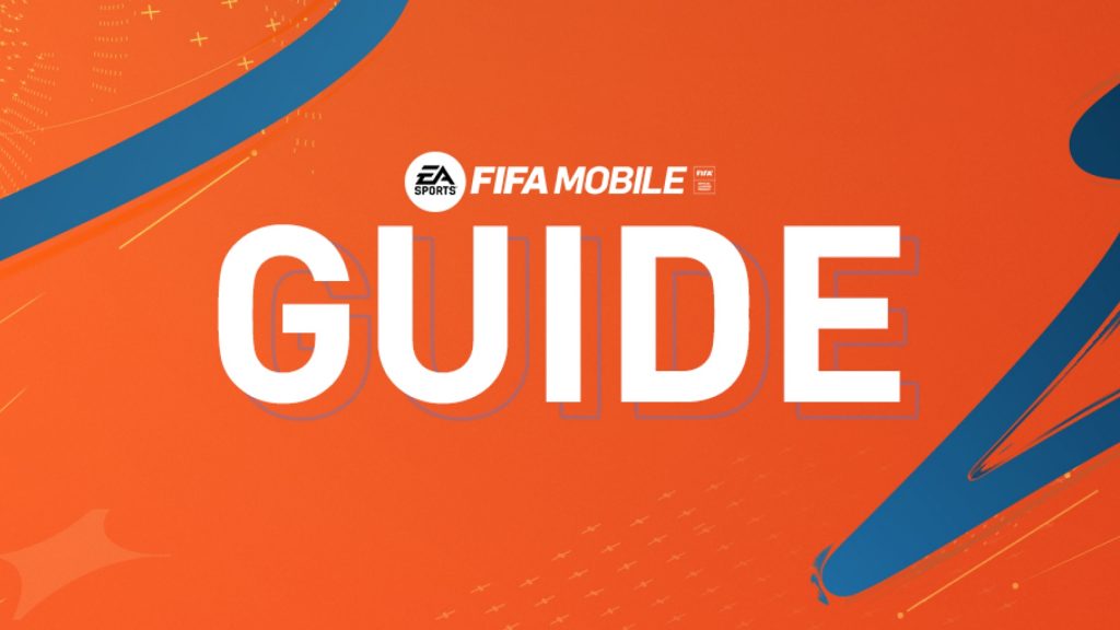FIFA Mobile - Guide - EA SPORTS Official Site