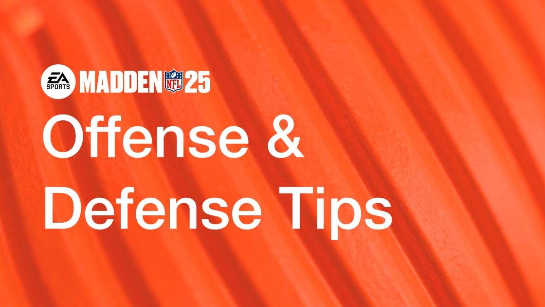 Madden NFL 25 - Tips and Tricks - Offense & Defense Tips - Official Site