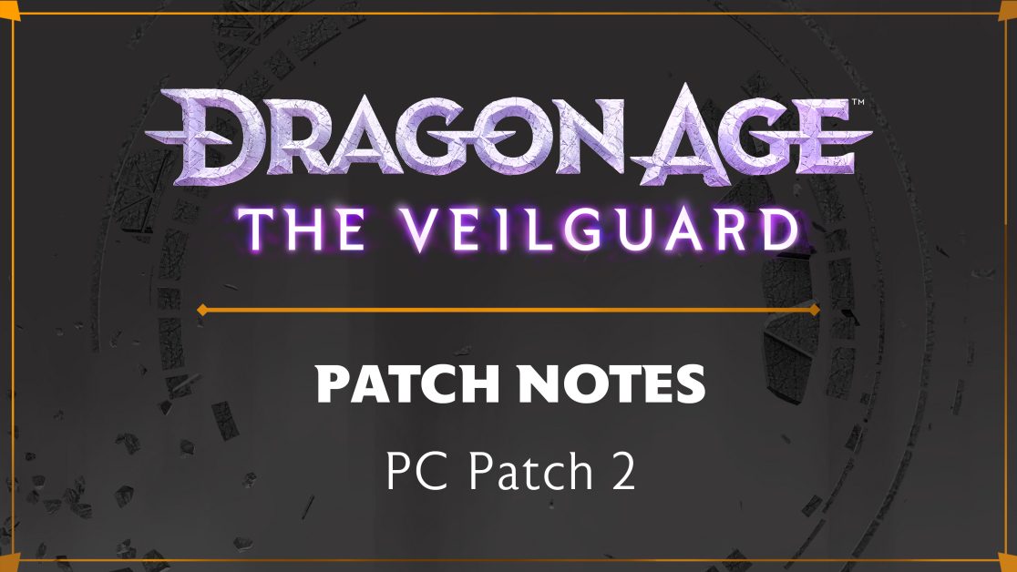 Dragon Age™: The Veilguard – Patch 2 Release Notes